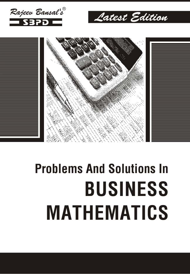 Problems And Solutions In Business Mathematics B Com Semester IV 