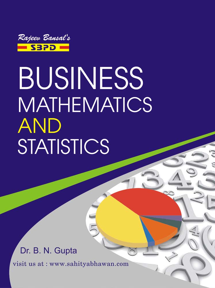 Buy Business Mathematics And Statistics An Excellent Book For Commerce