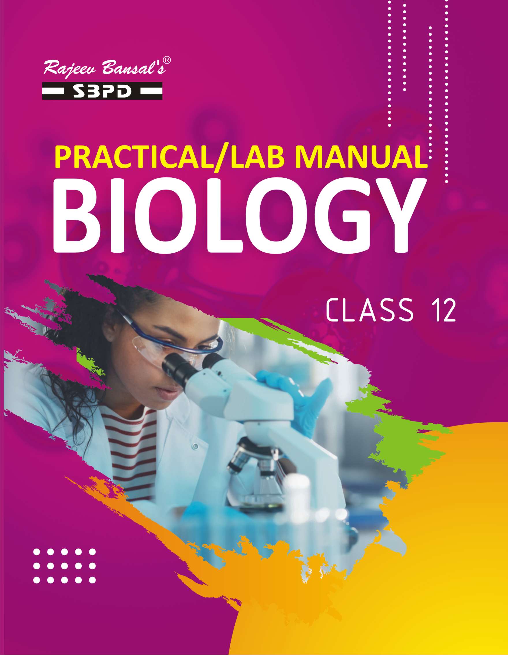 Buy Practical Lab Manual Project Biology to The latest Syllabus ...
